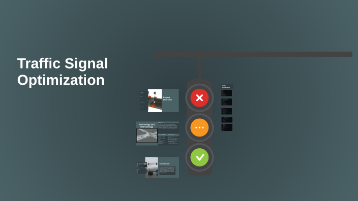 Traffic Signal Optimization by Trilok Singh on Prezi