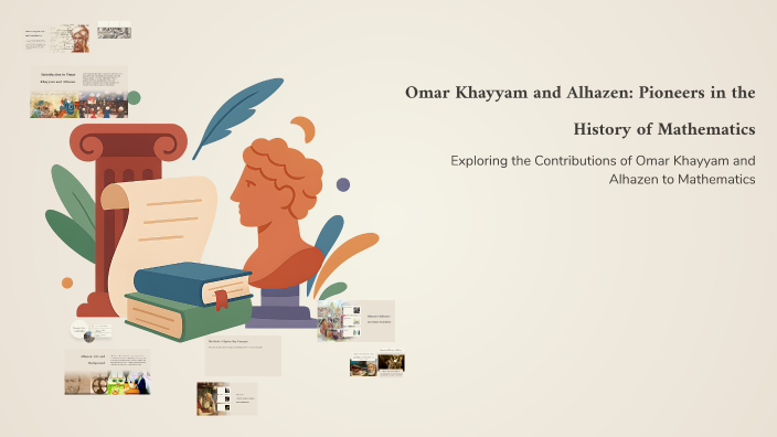 Omar Khayyam and Alhazen: Pioneers in the History of Mathematics by ...