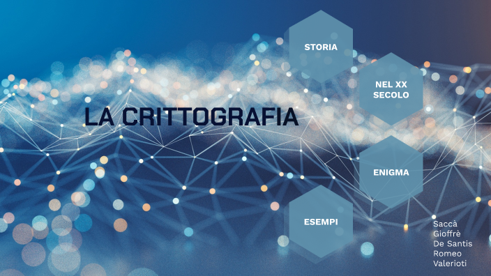 LA CRITTOGRAFIA by chiara saccà on Prezi