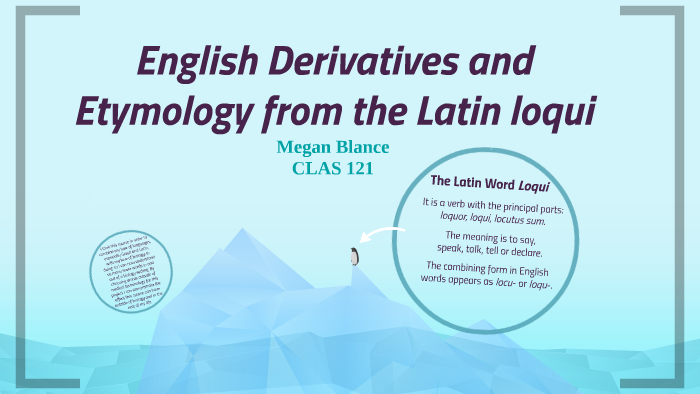 English Derivatives of the by on Prezi