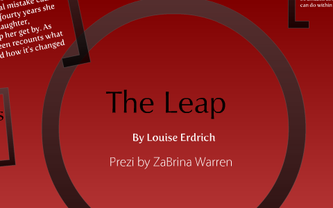 The Leap by Louise Erdrich by ZaBrina Warren on Prezi