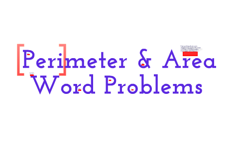 Area & Perimeter Word Problems by Autumn Schaffer