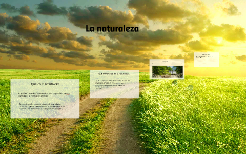 La natura by maria fernanda colin secundino on Prezi