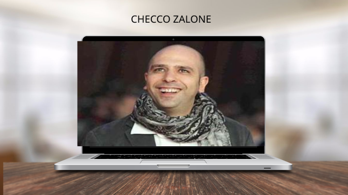 CHECCO ZALONE by domenico carone on Prezi
