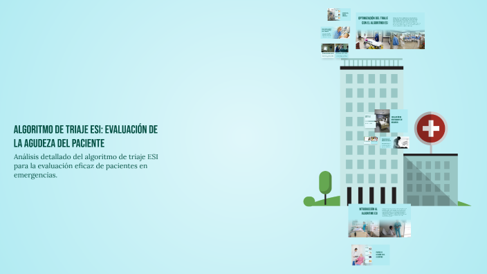 Algoritmo de Triaje ESI: Evaluación de la Agudeza del Paciente by Belen ...