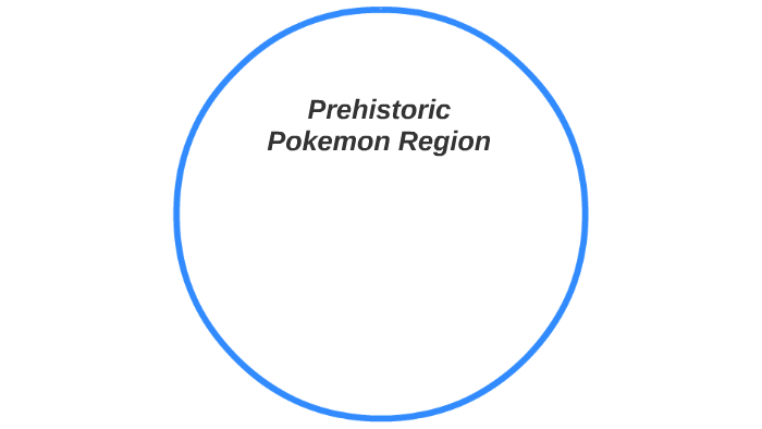 Prehistoric Pokemon Region by Glarn Boudin on Prezi