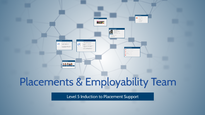 Placements & Employability Team by tara cavanagh on Prezi