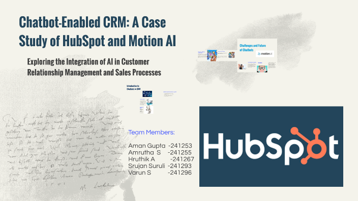 Chatbot-Enabled CRM: A Case Study of HubSpot and Motion AI by AMAN ...