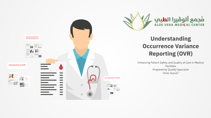 Understanding Occurrence Variance Reporting (OVR) by Omar Ayoub on Prezi