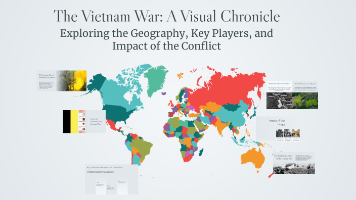 The Vietnam War: A Visual Chronicle by Andrew Younghans on Prezi