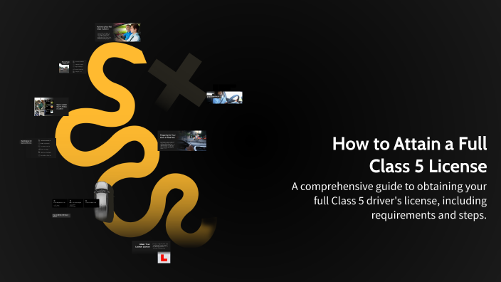 How to Attain a Full Class 5 License by Ramandeep kaur on Prezi