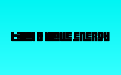 Tidal and wave energy by Trey Mullis on Prezi