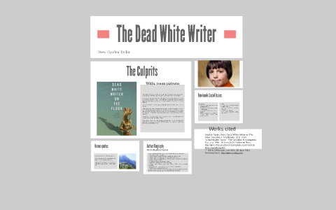 The Dead White Writer by Stephen Lee on Prezi
