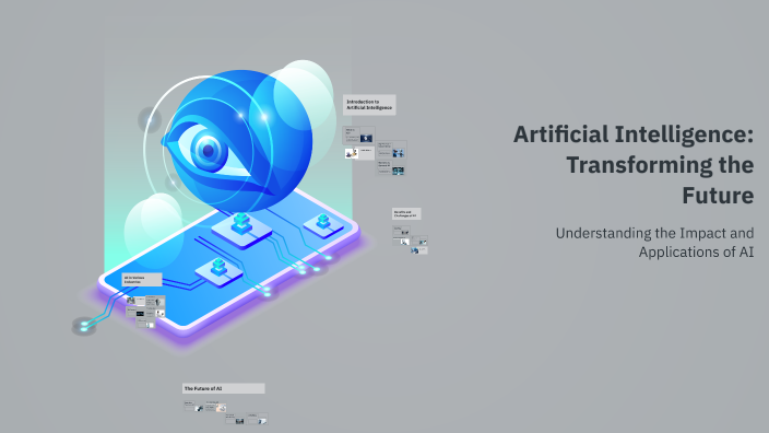 Artificial Intelligence: Transforming the Future by Mateusz Słowiński on Prezi