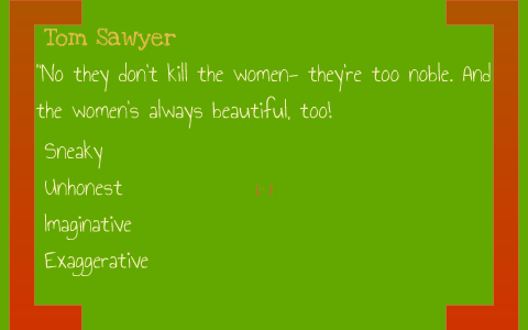 Tom Sawyer Character ID by Braden Henderson