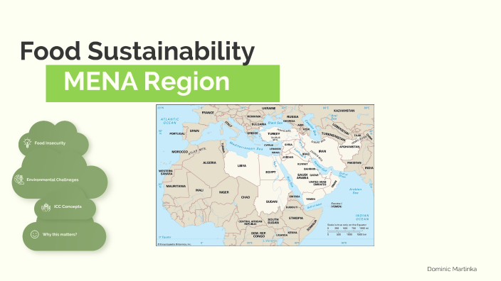 MENA Food Sustainability by Dominic Martinka on Prezi