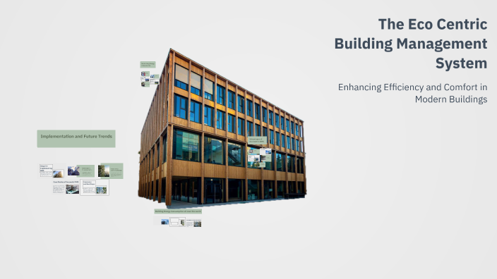 The Eco Centric Building Management System by Reuben Thomas on Prezi