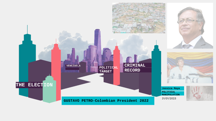 Political Manipulation-Petro by Jessica Maya on Prezi