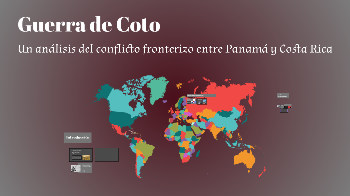 Guerra de Coto by Darlin Elizabeth Rojas Rodríguez on Prezi