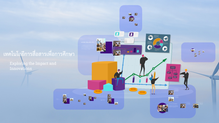 The Impact of Educational Communication Technology by คิมหันต์ อยู่ทะเล ...
