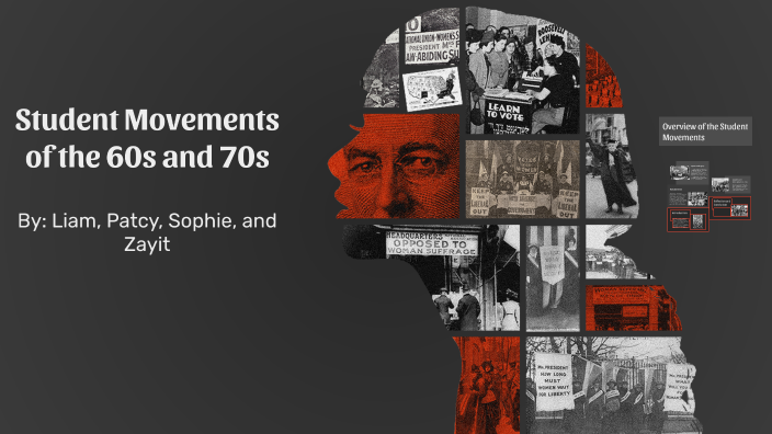 Student Movements of the 60s and 70s by Sophie Garcia on Prezi