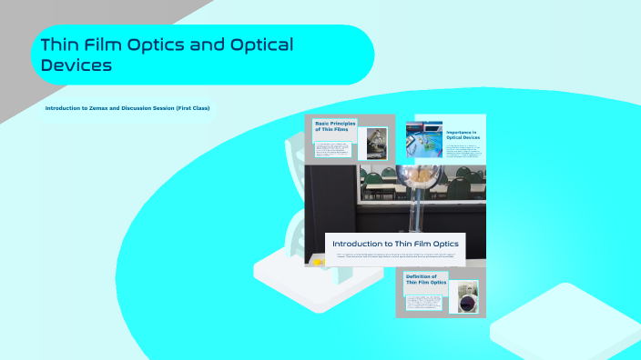 Thin Film Optics and Optical Devices by gong fei on Prezi