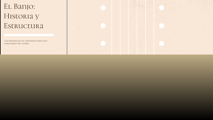 El Banjo: Historia y Estructura by joel hernandez on Prezi