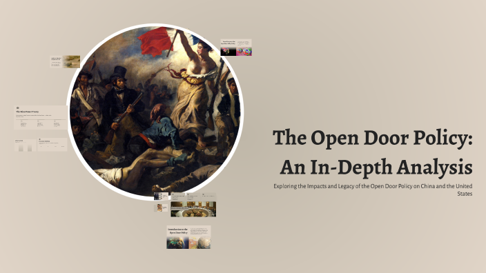 The Open Door Policy: An In-Depth Analysis by Annabella Garza on Prezi