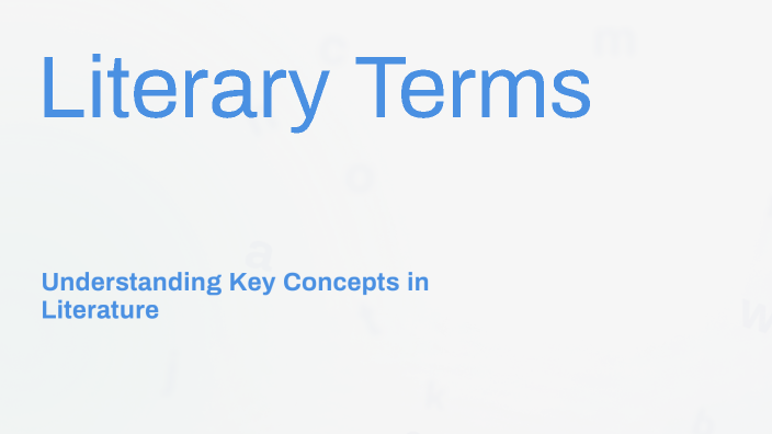 Literary Terms by Marc Koellhoffer on Prezi