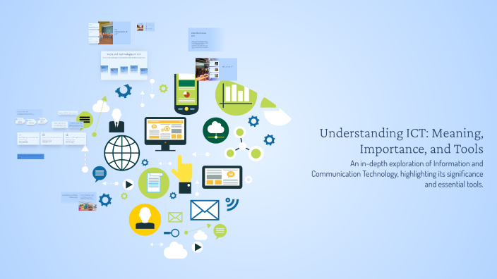 Understanding ICT: Meaning, Importance, and Tools by SATISHA B on Prezi