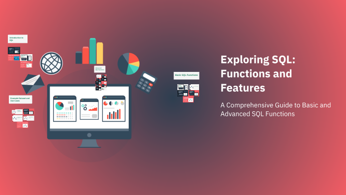 Exploring SQL: Functions and Features by Gabriël Micheneau on Prezi