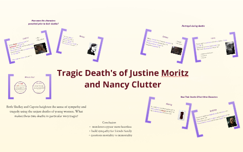 Tragic Death's of Justine Moritz and Nancy Clutter by Janaya Hall on Prezi