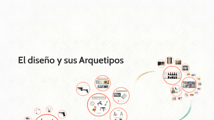 El diseño y sus Arquetipos by Galia Mauro on Prezi