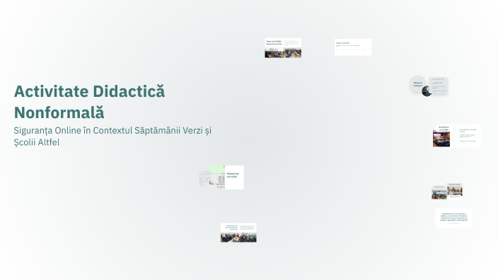 Activitate Didactică Nonformală by CATRANGIU DAN-ADRIAN on Prezi