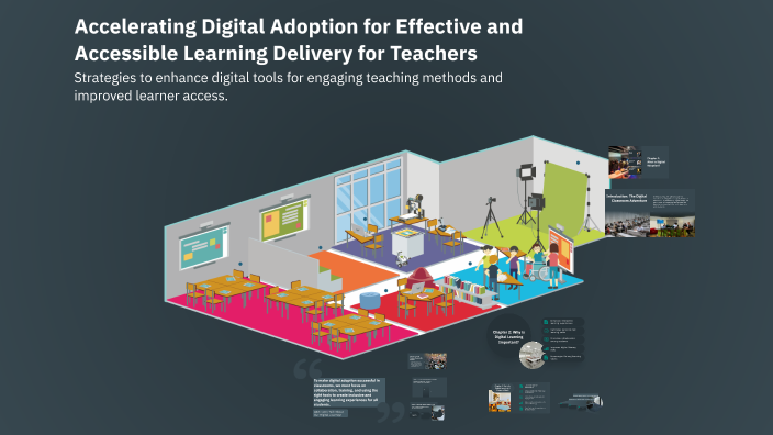 Accelerating Digital Adoption for Effective and Accessible Learning ...