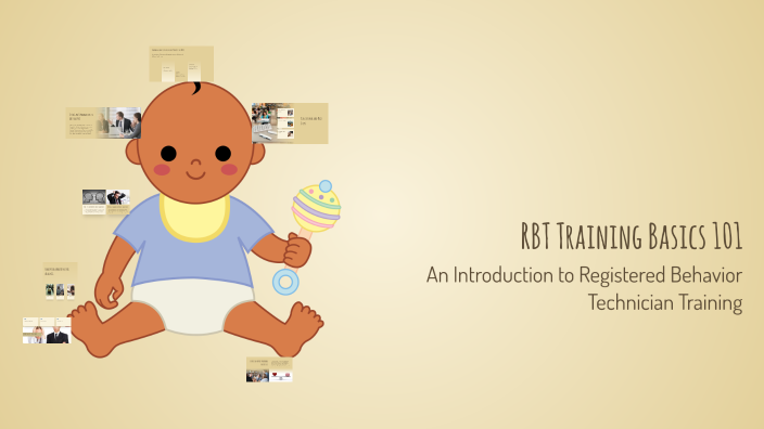 RBT Training Basics 101 by V P on Prezi