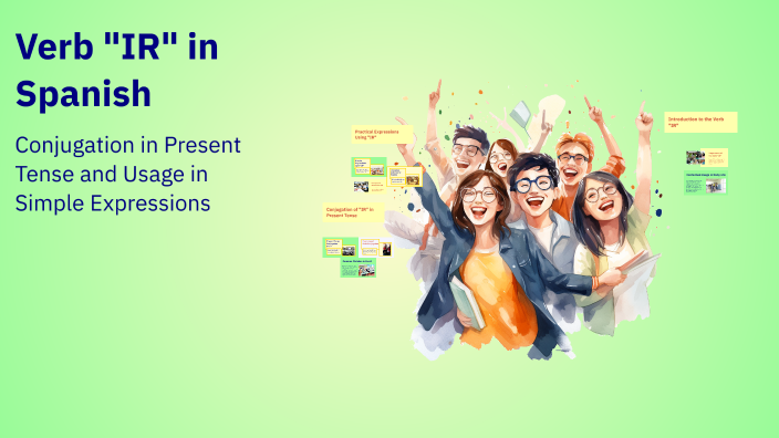 Verb "IR" in Spanish by Diana Terrana on Prezi