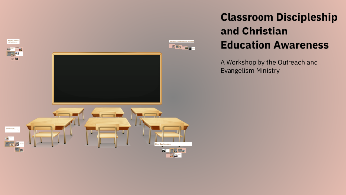 Classroom Discipleship and Christian Education Awareness by ADEBIYI JOSEPH O. on Prezi