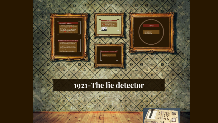 1921-The lie detector by Kipp Fields on Prezi