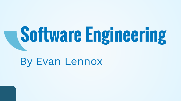 Software Engineering Project by Evan Lennox on Prezi