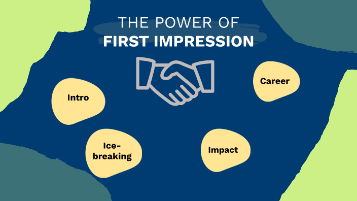 The power of first impression by Jean Yu on Prezi