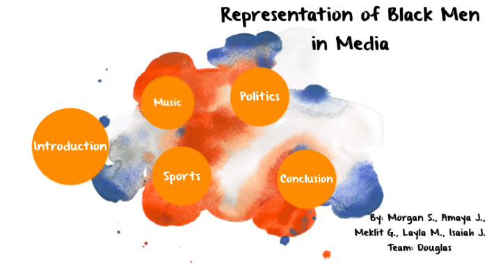 Representation of Black Men in Media by Morgan Simmons on Prezi