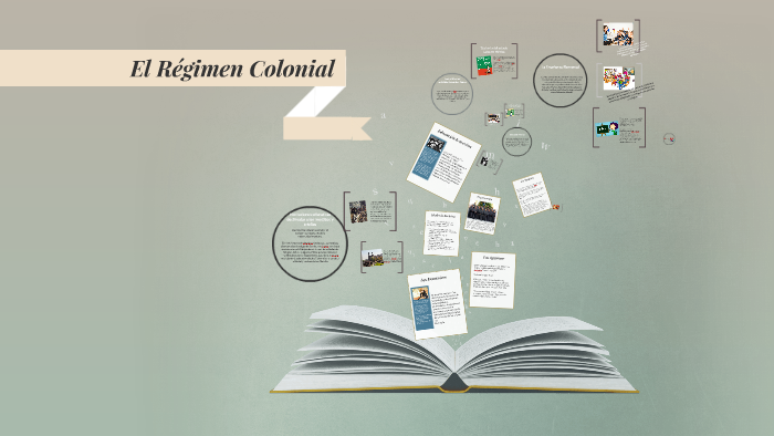 El Régimen Colonial by AARON SANTIAGO on Prezi