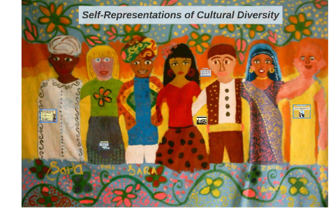 Self-Representations of Cultural Diversity by Julie Jennings on Prezi