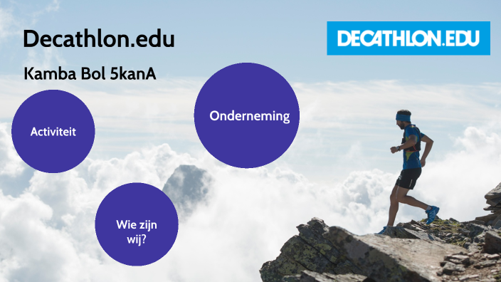 Decathlon.edu by on Prezi