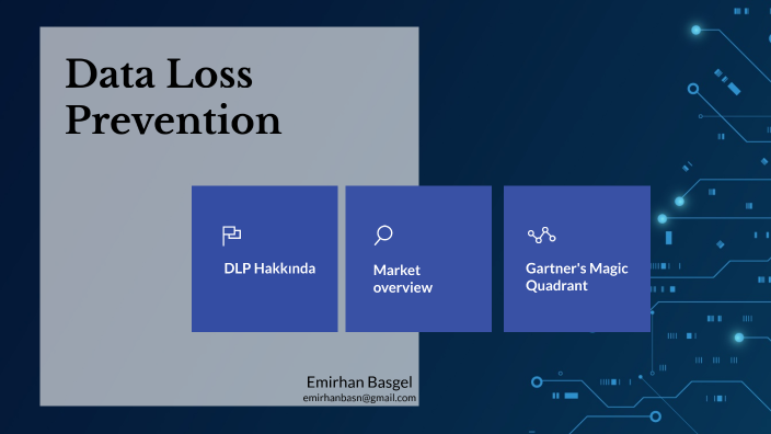 Data Loss Prevention by Emirhan Basgel on Prezi