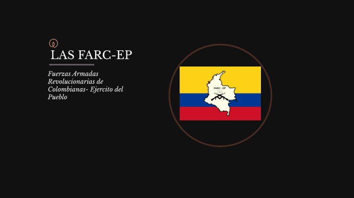 FARC-EP by Alejandra Poveda on Prezi