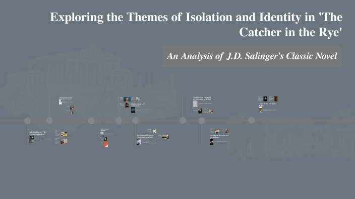 Exploring the Themes of Isolation and Identity in 'The Catcher in the ...