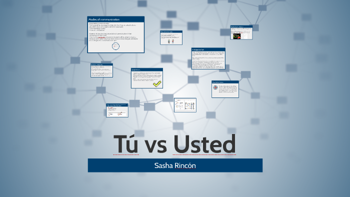 Tú vs Usted by Sasha on Prezi