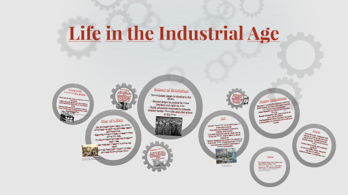 Life in the Industrial Age by Tyson Bjornestad on Prezi